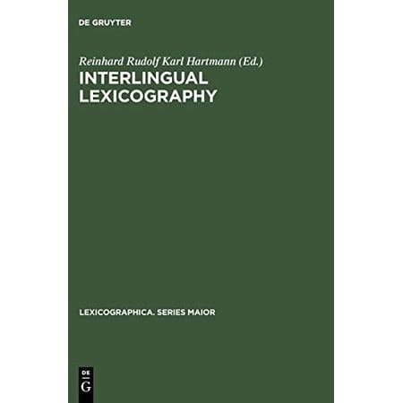 Interlingual Lexicography: Selected Essays on Translation Equivalence ...
