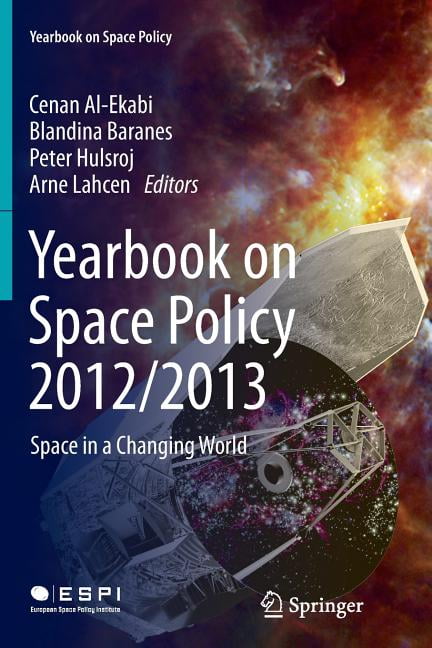 Yearbook on Space Policy: Yearbook on Space Policy 2012/2013 : Space in ...