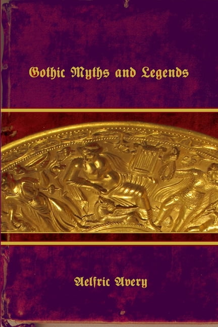 Gothic Myths and Legends (Paperback) - Walmart.com