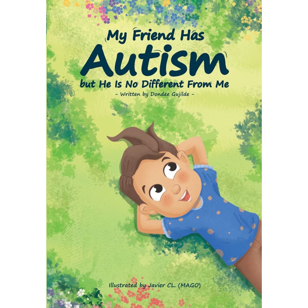 My Friend Has Autism but He Is No Different From Me (Paperback ...