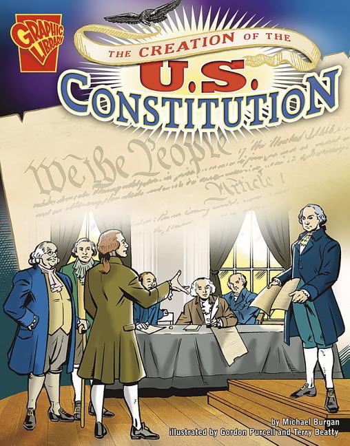 Graphic History: The Creation of the U.S. Constitution (Paperback ...