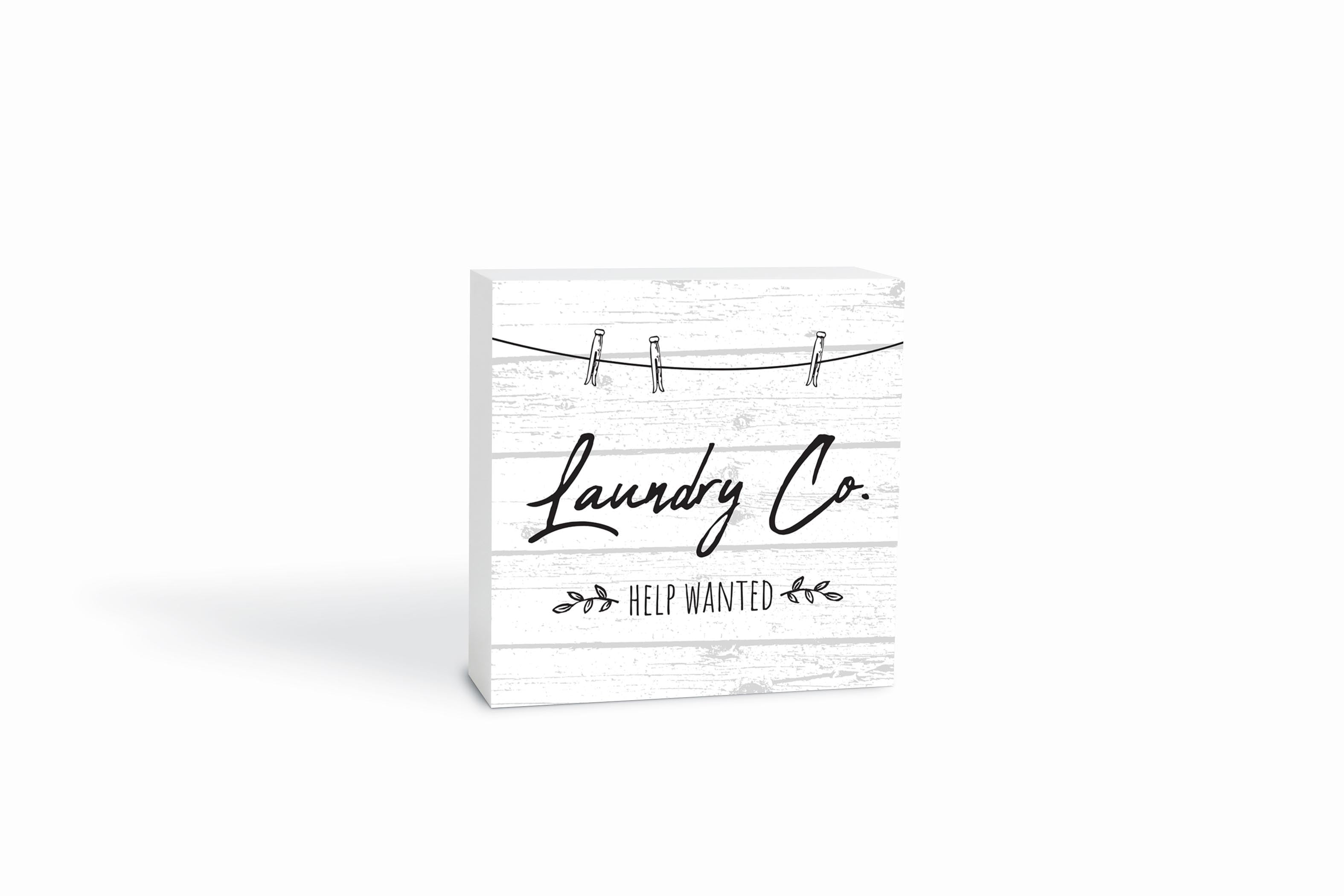 Laundry Help Wanted White Woodgrain 5 x 5 Wood Tabletop Sign Plaque ...