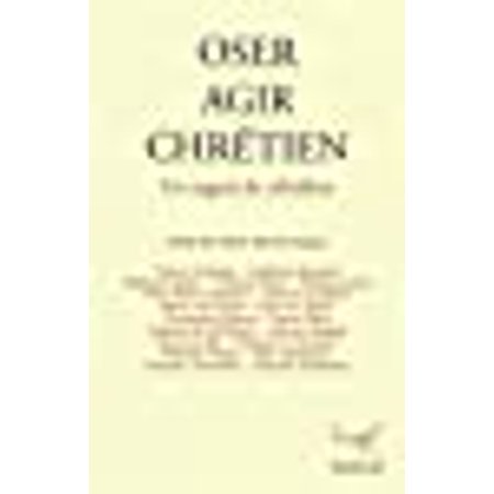Oser agir chrétien : Un regard de rébellion | Walmart Canada