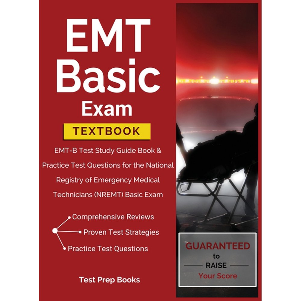 EMT Basic Exam Textbook : EMT-B Test Study Guide Book & Practice Test ...