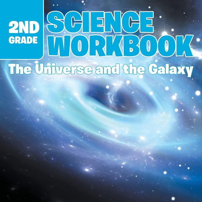 2nd Grade Science Workbook : The Universe and the Galaxy (Paperback ...