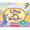 I Miss You Stinky Face (Board Book) - Walmart.com