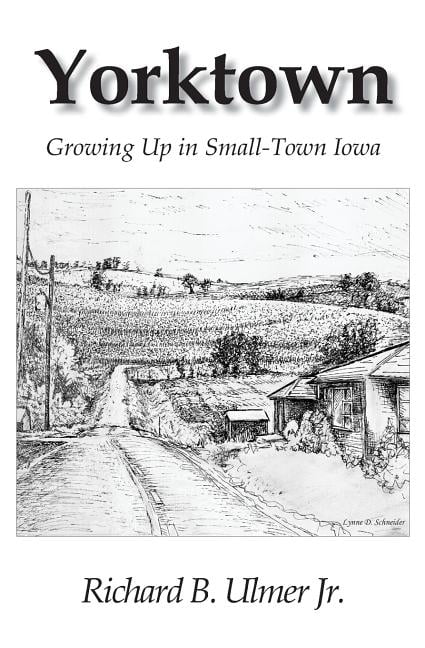 Yorktown : Growing Up in Small-Town Iowa - Walmart.com