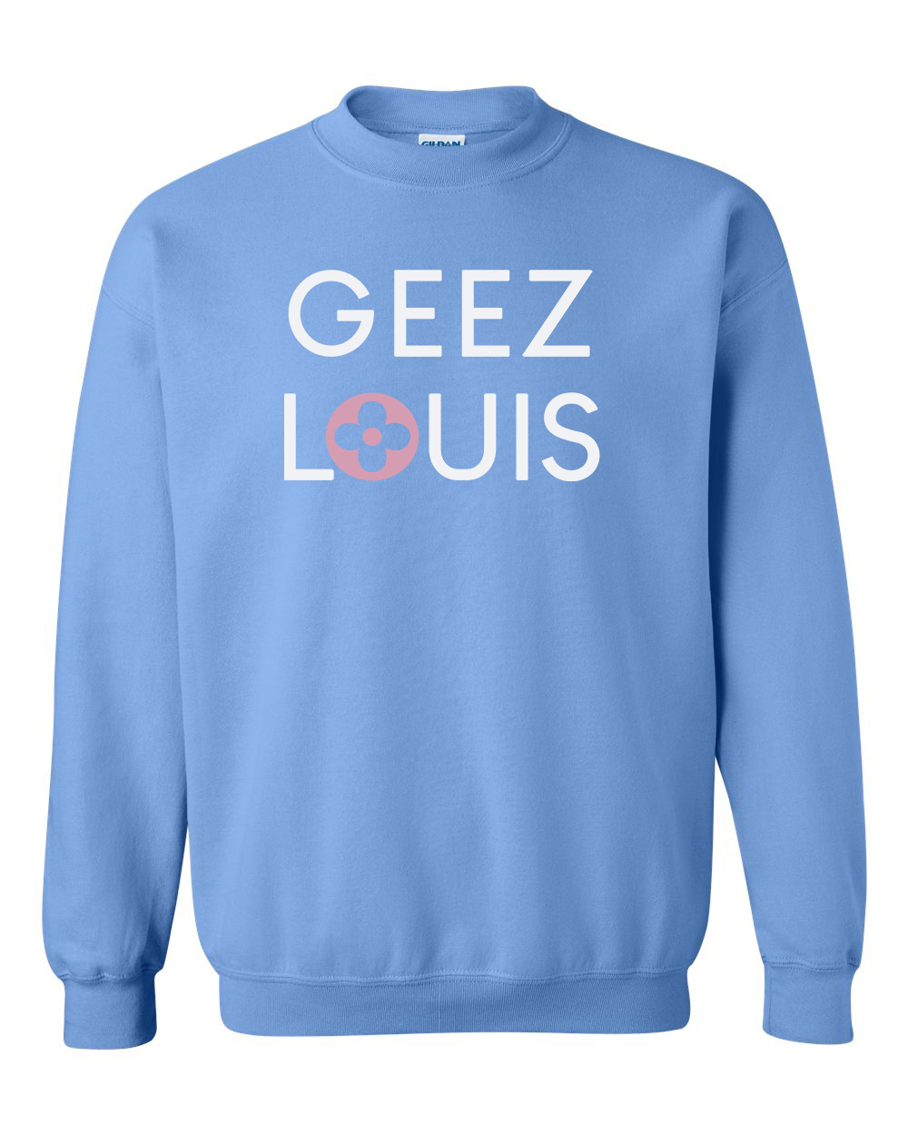 Unisex Adult Geez Louis Crew Neck Sweatshirt-Carolina Blue-4xl ...