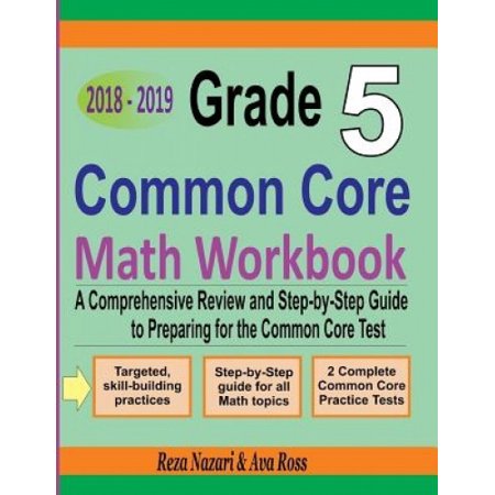 Grade 5 Common Core Mathematics Workbook 2018 - 2019: A Comprehensive ...