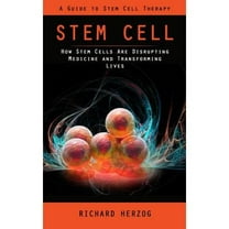 Stem Cell Therapy: A Rising Tide: How Stem Cells Are Disrupting ...