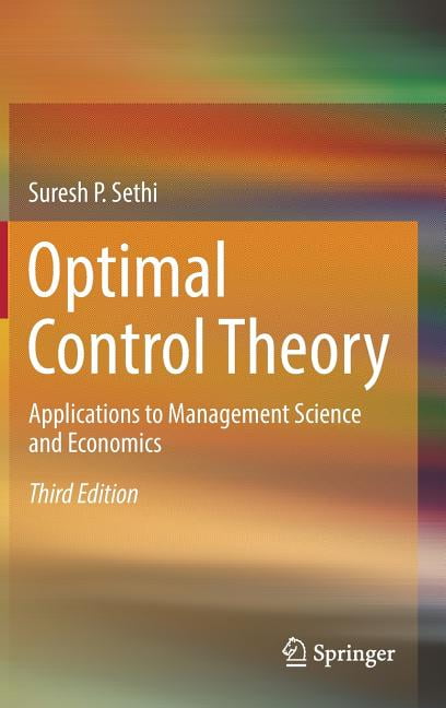 Optimal Control Theory : Applications to Management Science and ...