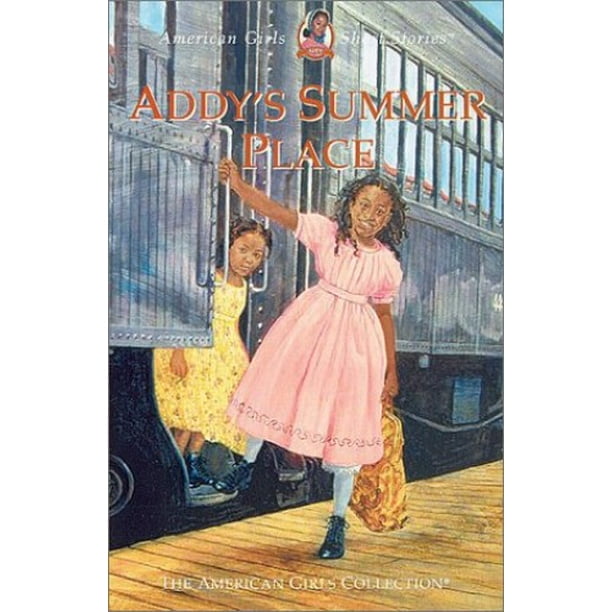 Addy's Summer Place (American Girls Short Stories) Paperback - USED ...