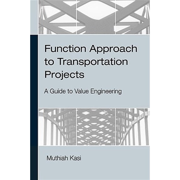 Pre-Owned Function Approach to Transportation Projects : A Value ...