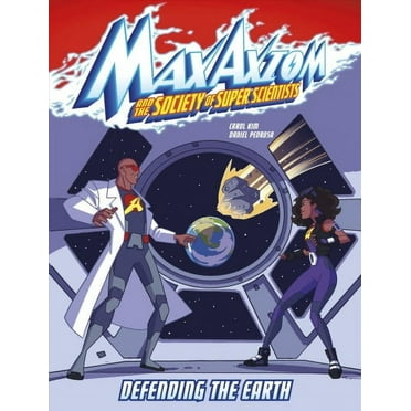 Investigating the Scientific Method with Max Axiom, Super Scientist ...