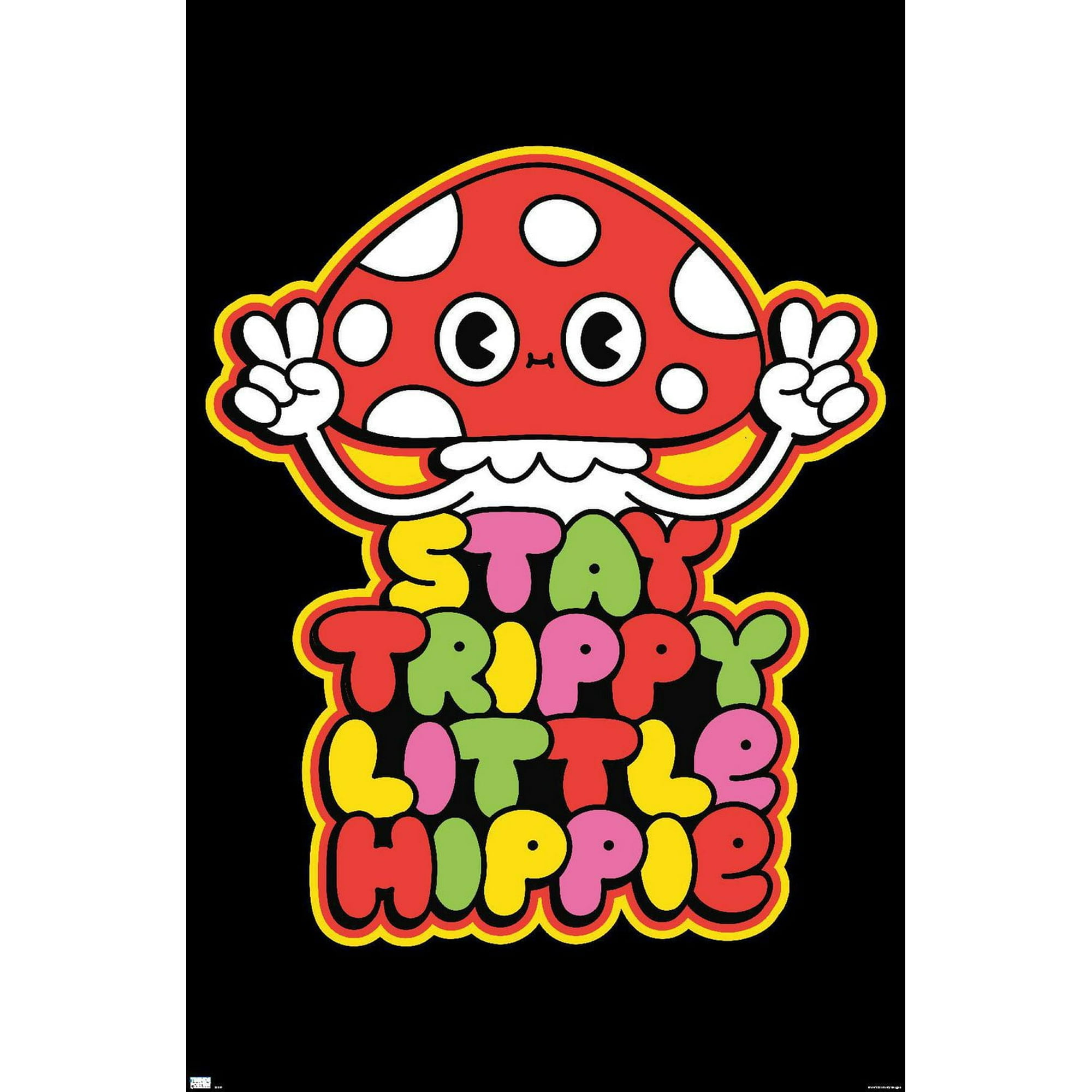 Click here for Trends International Mushroom - Stay Trippy Little... prices