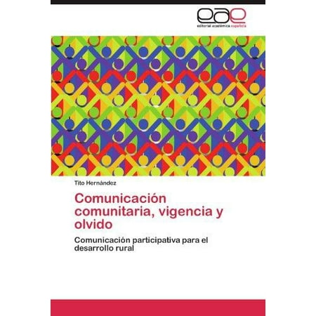 Comunicaci N Comunitaria, Vigencia y Olvido | Walmart Canada