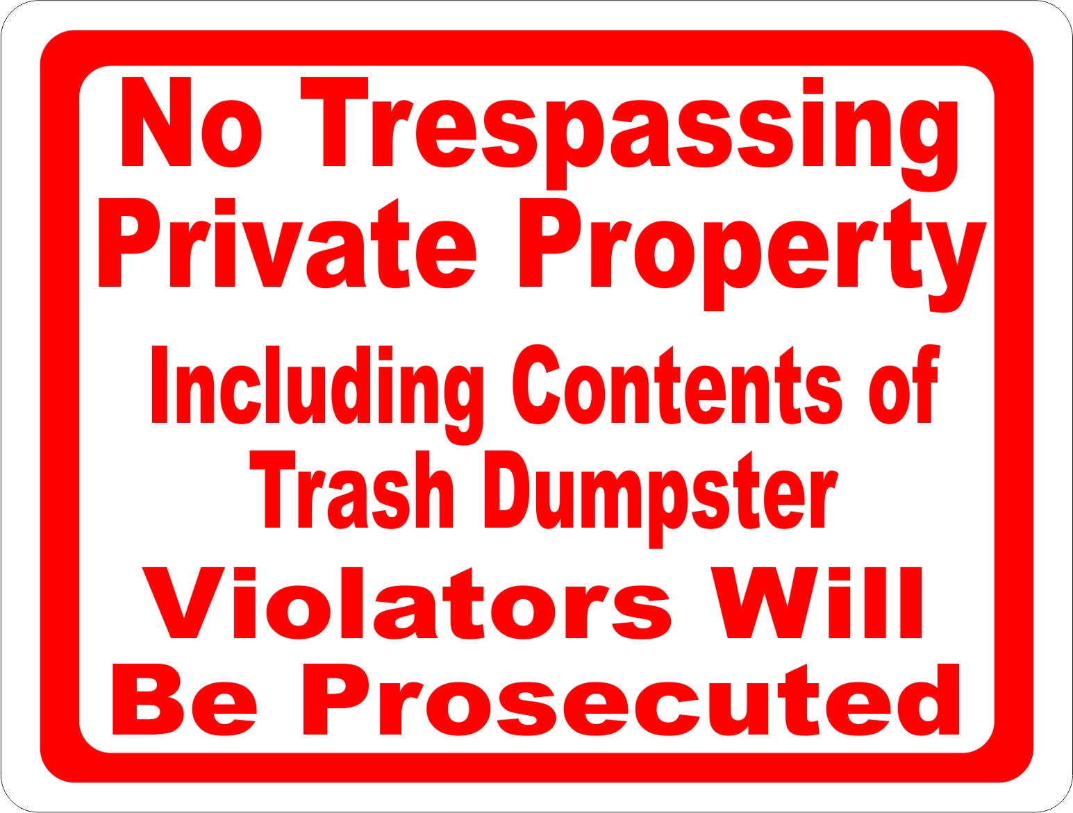 No Trespassing Private Property including Dumpster Sign - Walmart.com