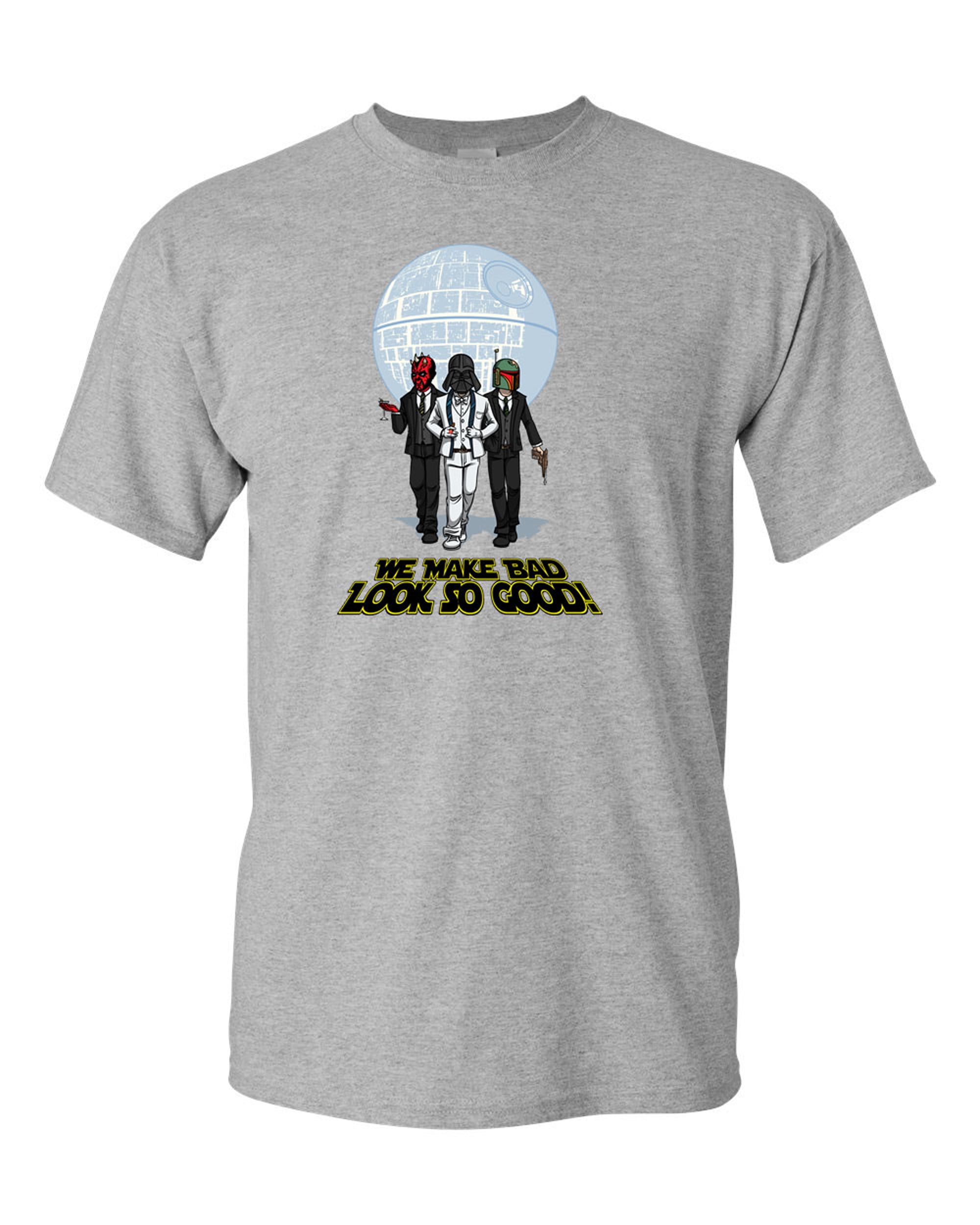 We Make Bad Look Good Parody Adult DT T-Shirt Tee - Walmart.com