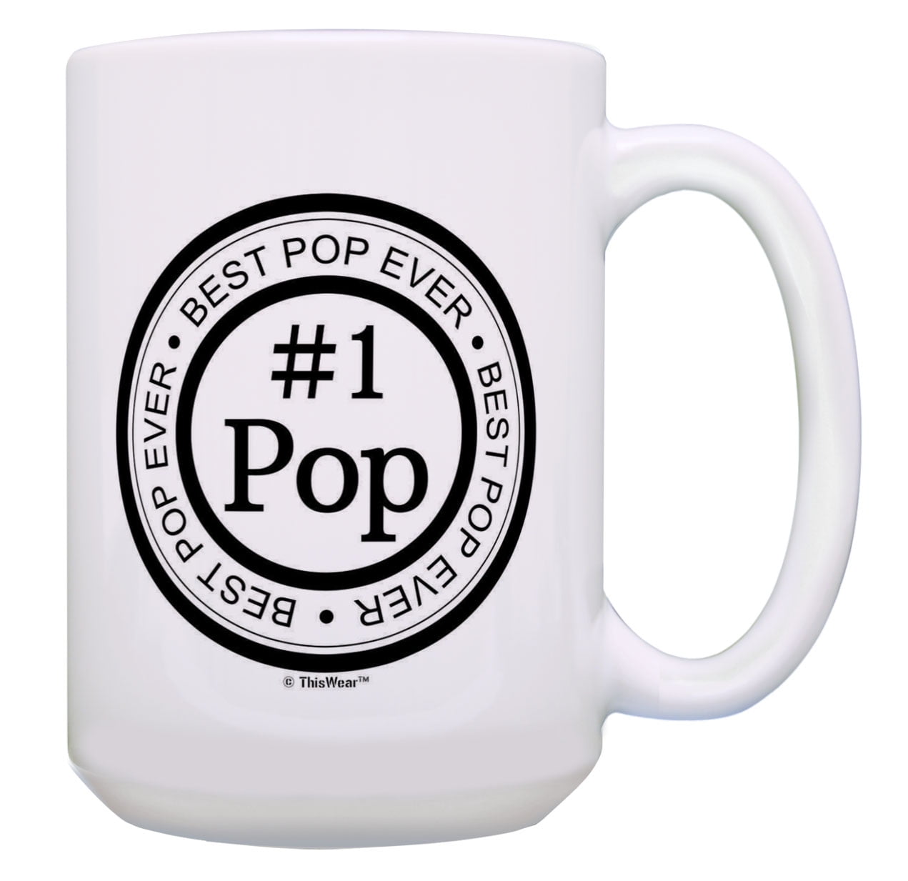 ThisWear Pop Birthday Gifts Best Ever #1 Pop Coffee Mug for Pop ...