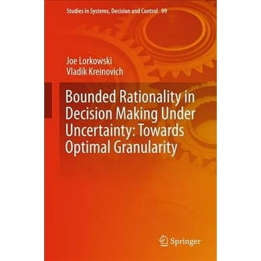 Studies in Systems, Decision and Control Decision Making Under Uncertainty Via Optimization ...