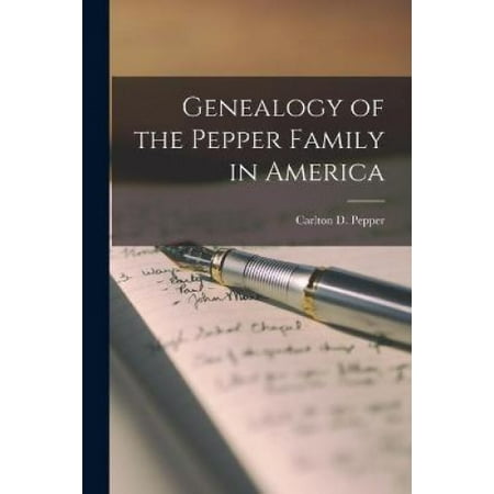 Genealogy of the Pepper Family in America | Walmart Canada
