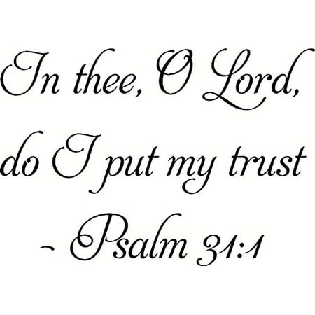Psalm 31:1 Bible Verse Vinyl Wall Decal by Scripture Wall Art, 11"x22 ...
