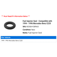 Fuel Injector Seal - Compatible with 1994 - 1996 Mercedes-Benz C220 ...