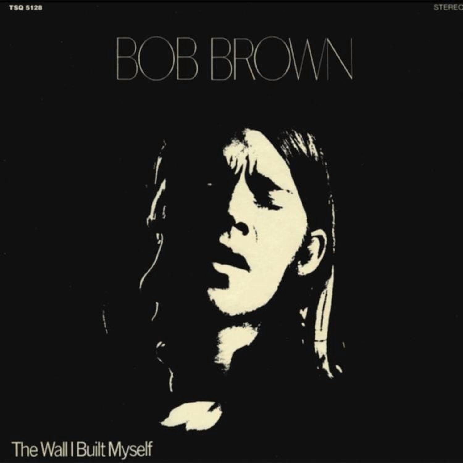 Click here for Universal Music Group Bob Brown - The Wall I Built... prices