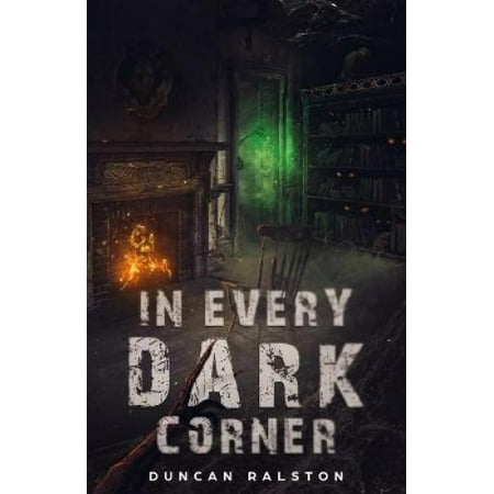 In Every Dark Corner: Horror Stories | Walmart Canada