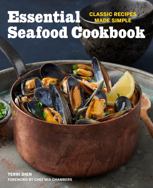 Essential Seafood Cookbook : Classic Recipes Made Simple (Paperback ...