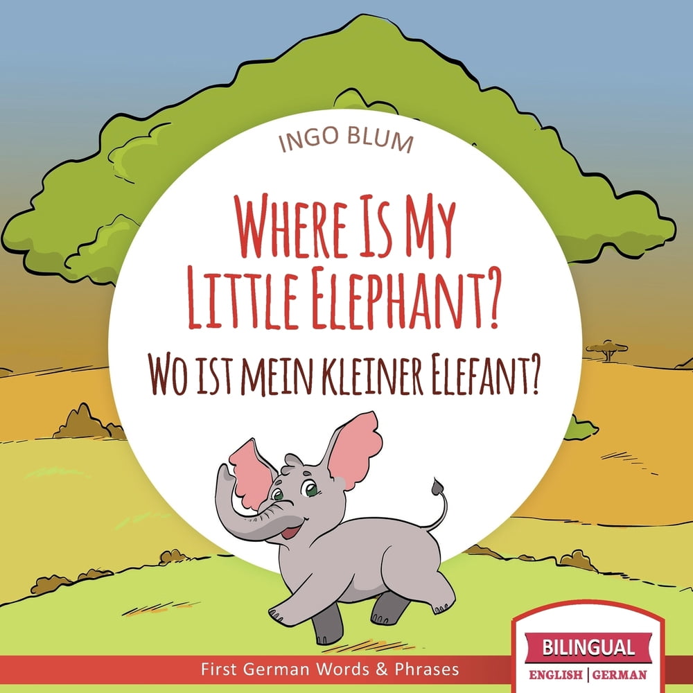 Pre-Owned Where Is My Little Elephant? - Wo ist mein kleiner Elefant ...