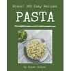 365 Selected Chicken Pasta Recipes: A Chicken Pasta Cookbook from the ...