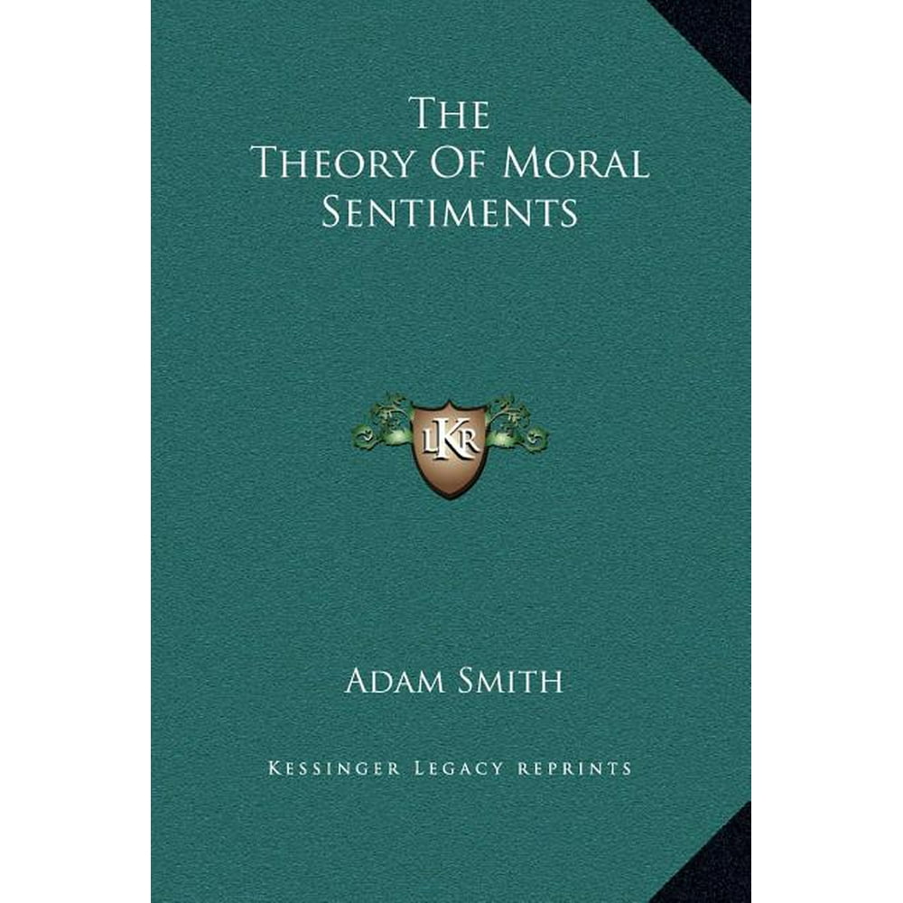 The Theory Of Moral Sentiments (Hardcover) - Walmart.com - Walmart.com