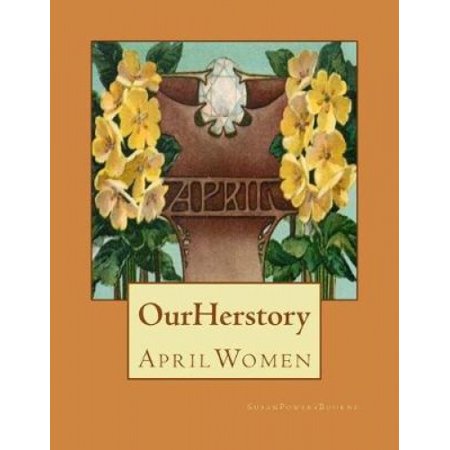 Our Herstory: April Women (Our Herstory) | Walmart Canada