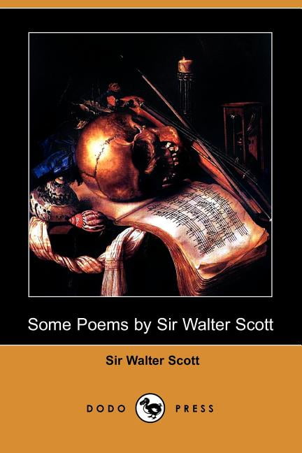 Some Poems by Sir Walter Scott (Paperback) - Walmart.com