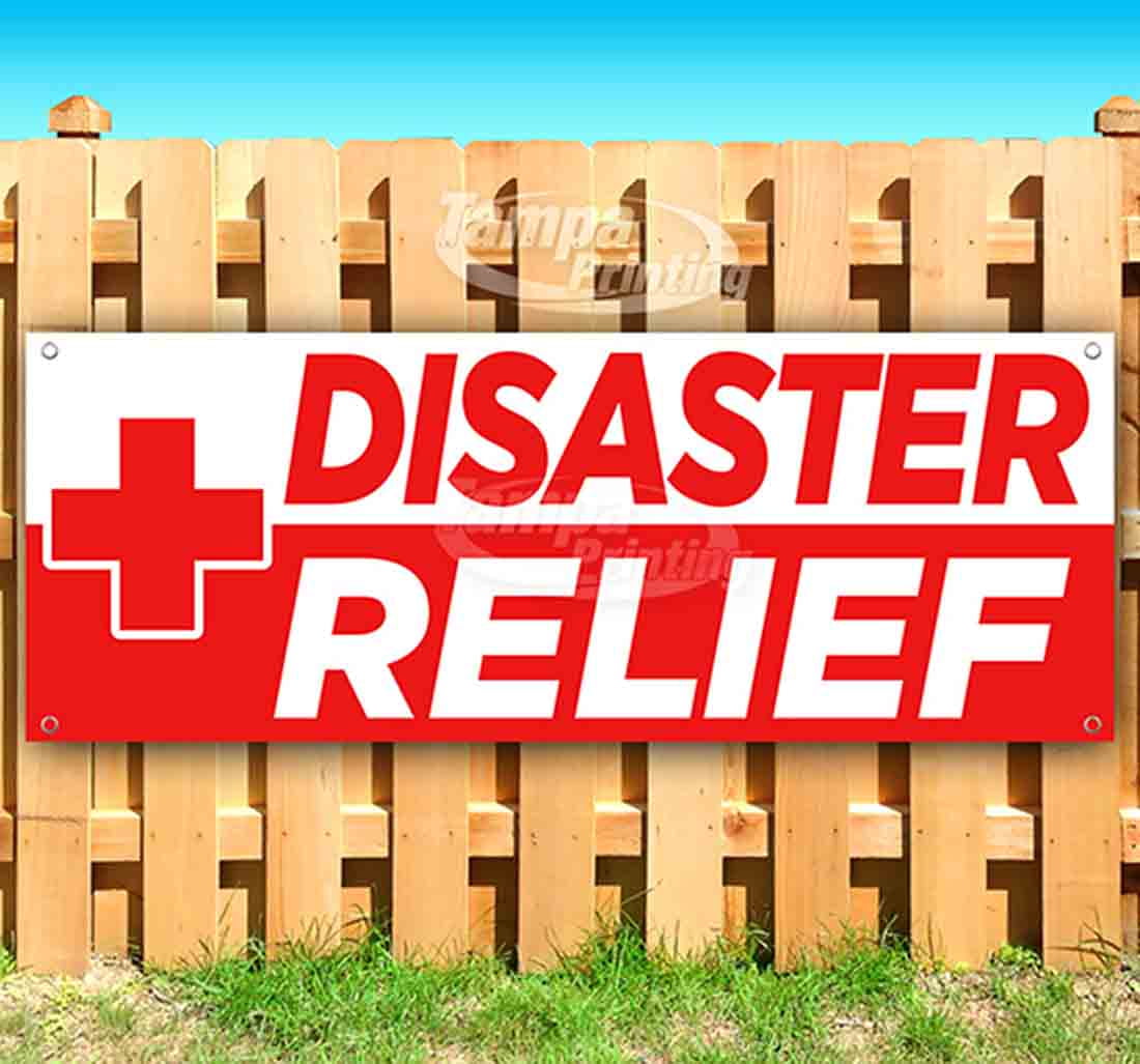 Disaster Relief 13 oz Vinyl Banner With Metal Grommets - Walmart.com