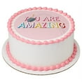 You Are Amazing Edible Cake Topper Image - Walmart.com