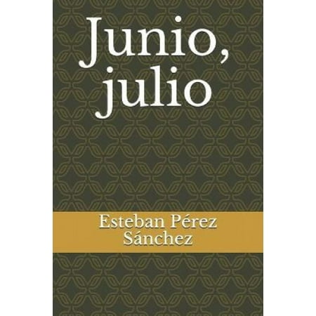 Junio, julio [Spanish] | Walmart Canada