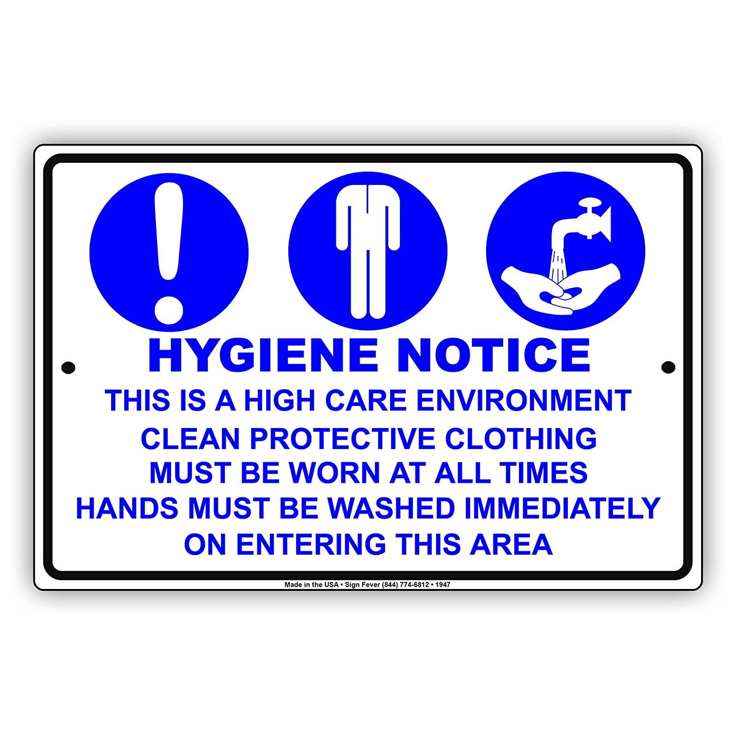Hygiene Notice High Care Environment Clean Protective Clothing Must Be ...