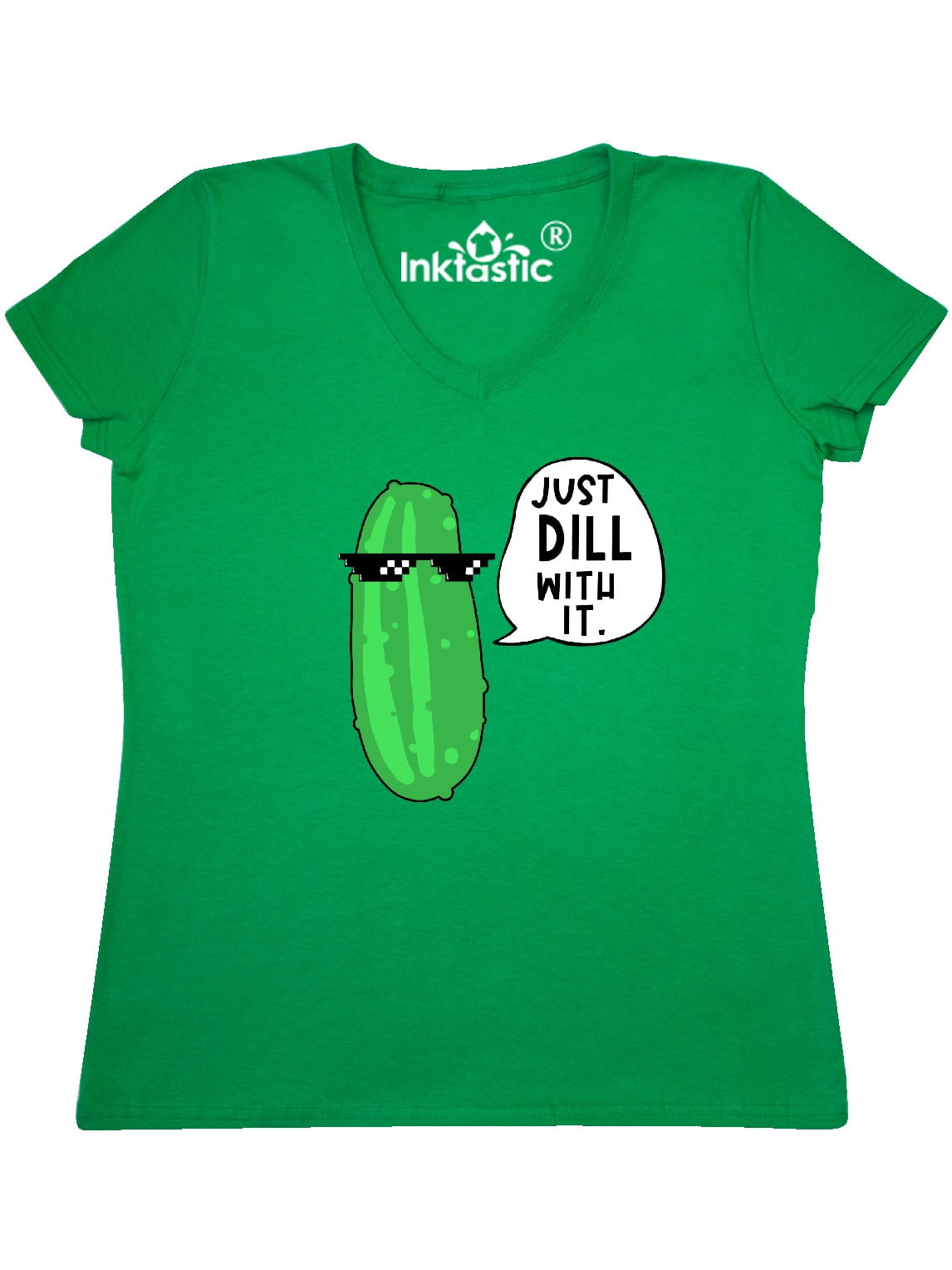 Inktastic Just Dill with It Chill Dill Pickle in Sunglasses Women's V ...