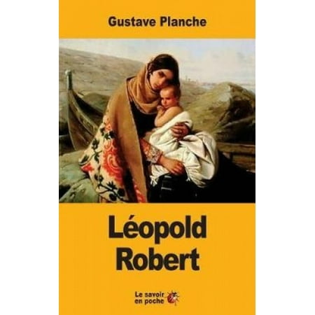 Leopold Robert [French] | Walmart Canada