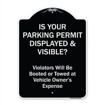 SignMission 18 x 24 in. Designer Series Sign - is Your Parking Permit ...