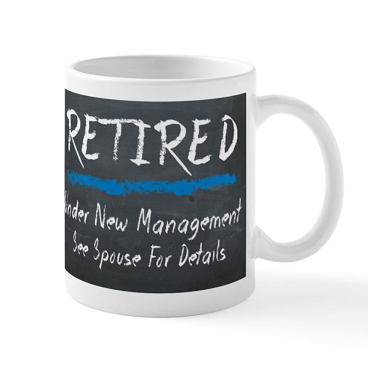 CafePress - Chalkboard Retired Under New Management Mugs - 11 oz ...