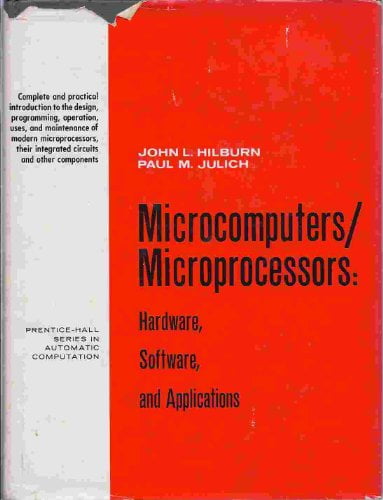 Pre-Owned Prentice-Hall Series in Personal Computing: Microcomputers/Microprocessors : Hardware ...