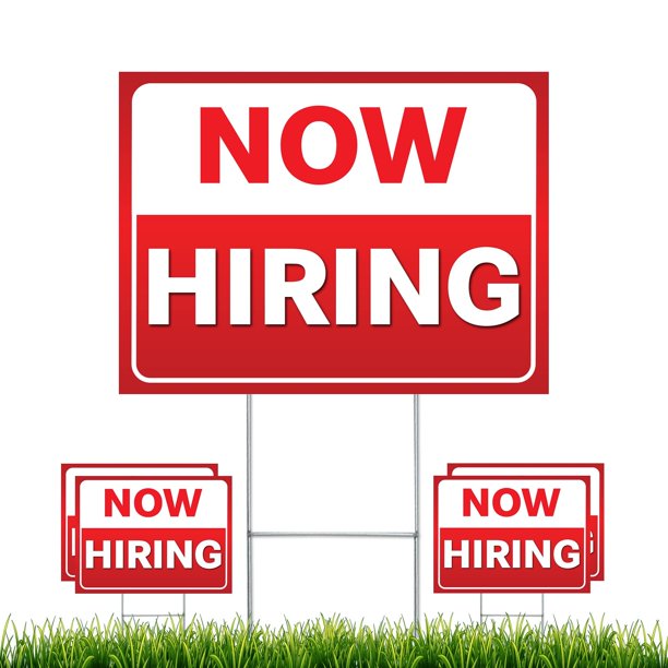 NEXT LEVEL SIGNS | Now Hiring Yard Signs | Double Sided 24 W x 18 H ...