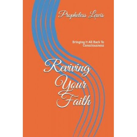 Reviving Your Faith: Bringing It Back to Consciousness | Walmart Canada