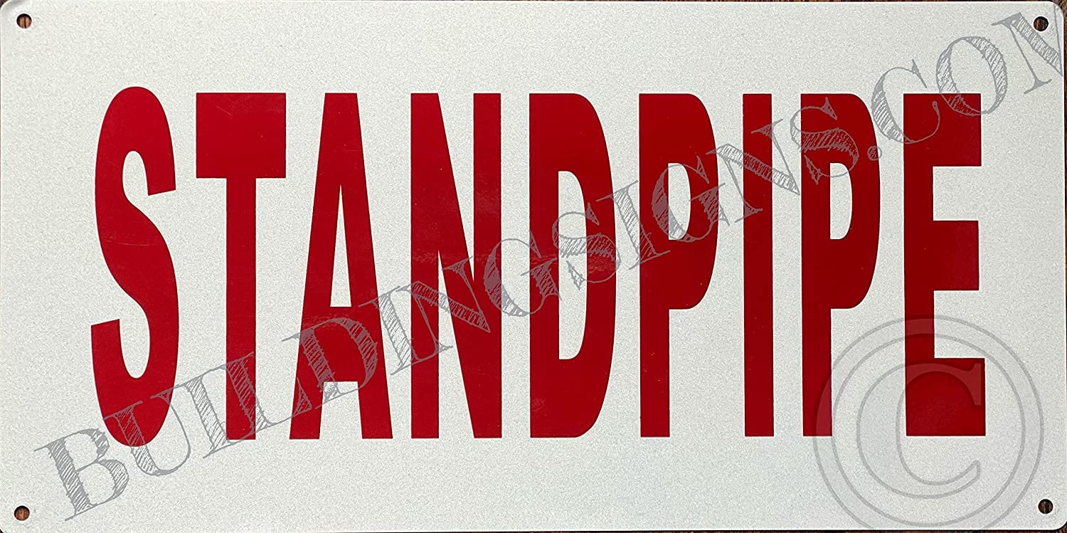 Standpipe Sign (Reflective !!!, Rust Free-Aluminum, White, 6X12 INCH ...
