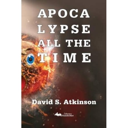 Apocalypse All The Time | Walmart Canada