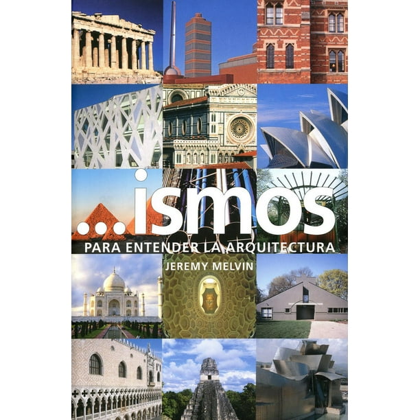 …ismos. Para entender la arquitectura | Walmart en línea