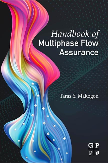 Handbook of Multiphase Flow Assurance (Paperback) - Walmart.com